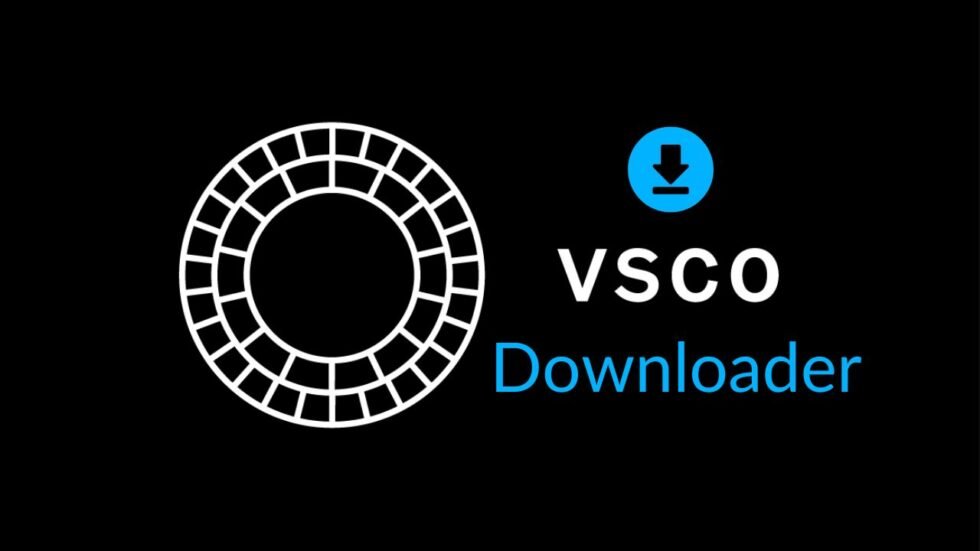 Discover 7 Hidden VSCO Downloaders You Must Try!